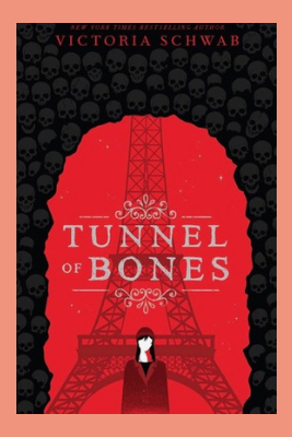 Book Review: Tunnel of Bones – Victoria Schwab – The Bibliophile Chronicles