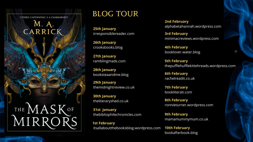 Blog Tour: The Mask of Mirrors – M A Carrick – The Bibliophile Chronicles