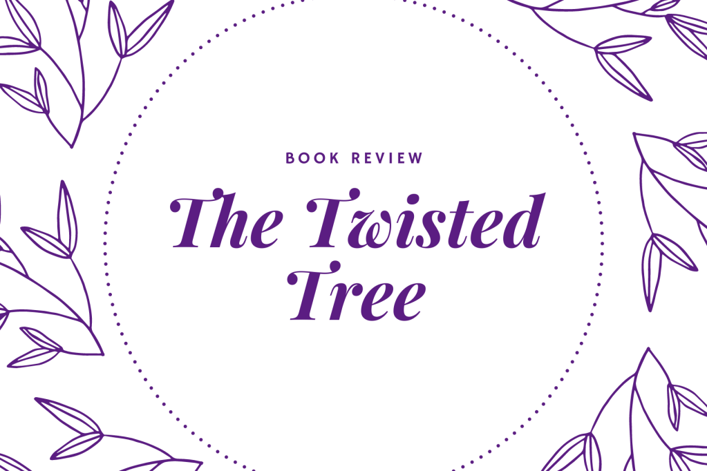 Book Review: The Twisted Tree – Rachel Burge – The Bibliophile Chronicles