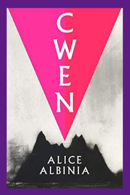 Book Review: Cwen – Alice Albinia – The Bibliophile Chronicles