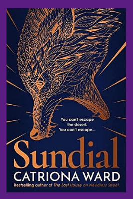 Book Review: Sundial – Catriona Ward – The Bibliophile Chronicles