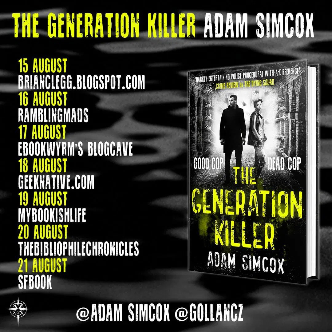 Blog Tour: The Generation Killer – Adam Simcox – The Bibliophile Chronicles