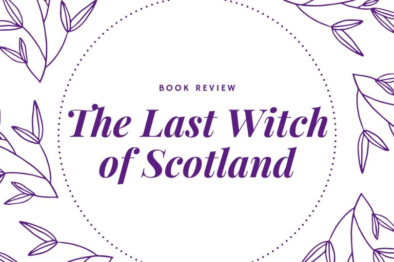 Book Review: The Last Witch of Scotland – Philip Paris – The ...