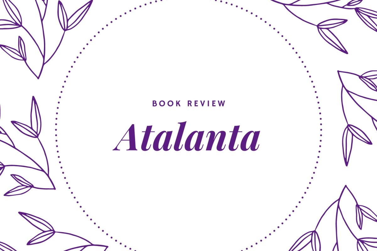 Book Review: Atalanta – Jennifer Saint – The Bibliophile Chronicles