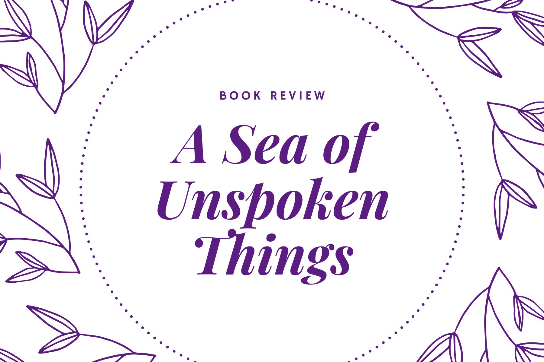 Book Review: A Sea of Unspoken Things – Adrienne Young – The ...